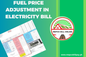 FPA in Electricity Bill - Fuel Price Adjustment in MEPCO Bill
